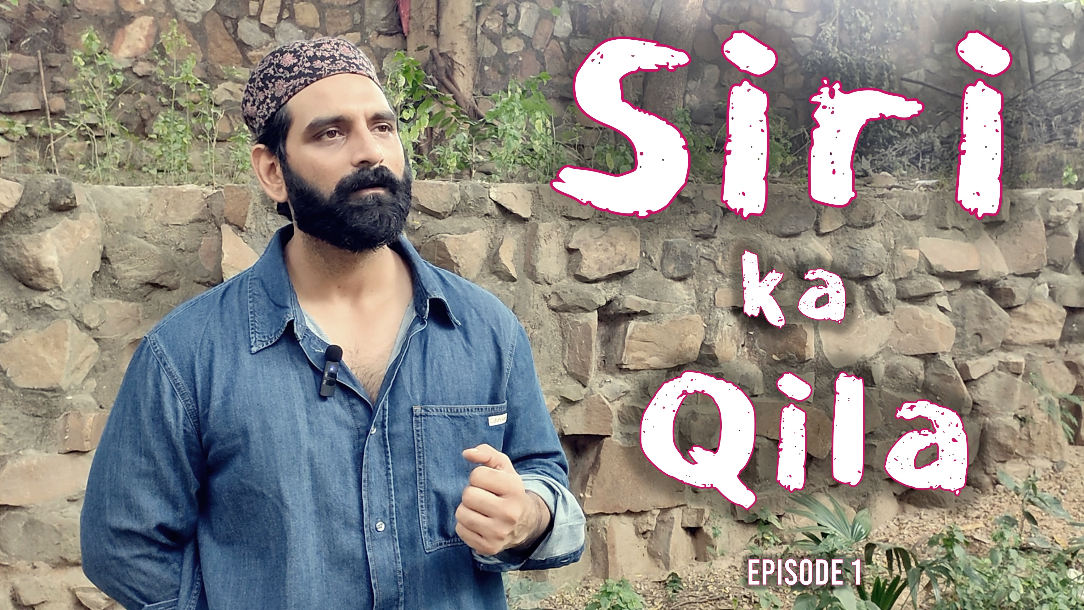 Delhi’s Hidden Fort: Siri Ki Kahani – Jashn Hai Zindagi